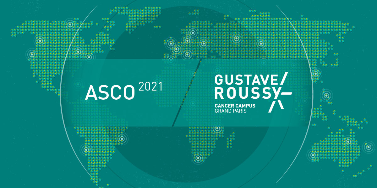 ASCO 2021 | Gustave Roussy